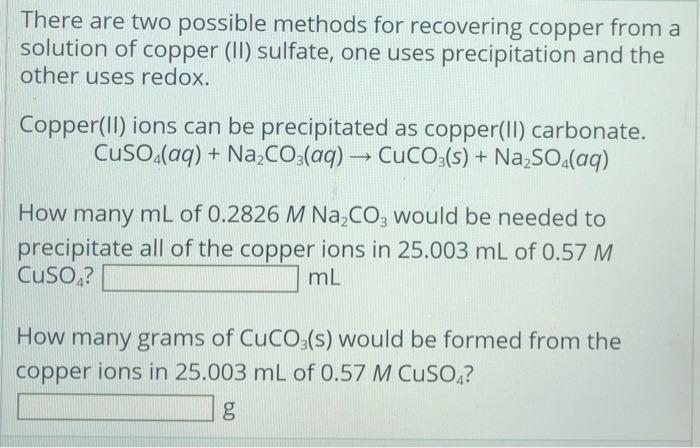 Solved There are two possible methods for recovering copper | Chegg.com