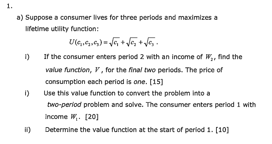 a) Suppose a consumer lives for three periods and | Chegg.com
