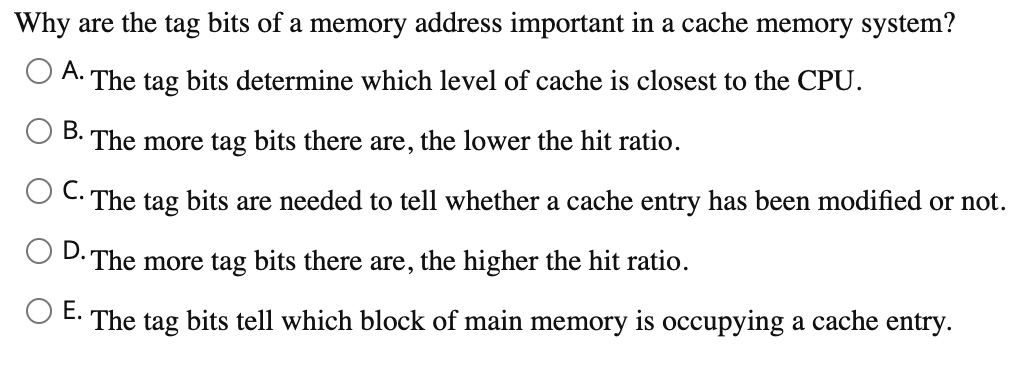 Solved Why are the tag bits of a memory address important in | Chegg.com