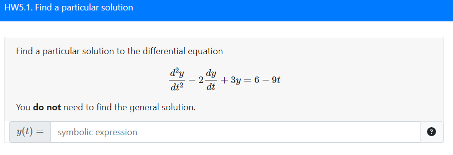 Solved HW5.1. Find a particular solution Find a particular | Chegg.com