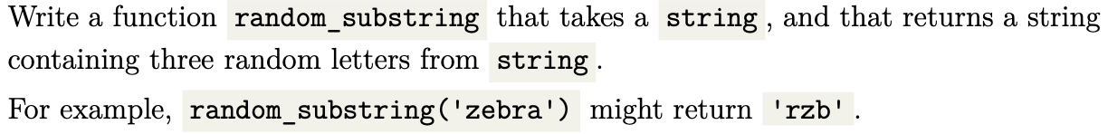 Solved Write a function random_substring that takes a string | Chegg.com