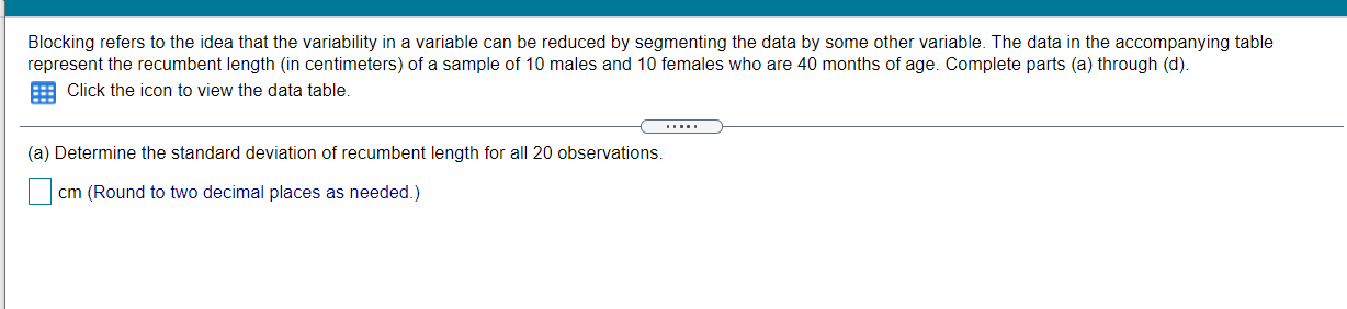 Solved Blocking refers to the idea that the variability in a | Chegg.com