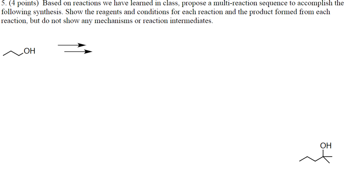 Solved (4 ﻿points) ﻿Based on reactions we have learned in | Chegg.com