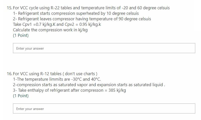 Solved 15. For VCC cycle using R-22 tables and temperature | Chegg.com