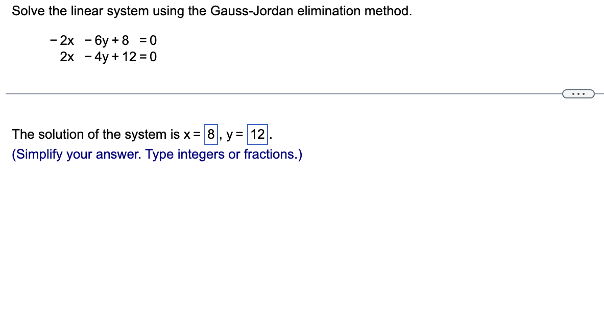 Solved Solve the linear system using the Gauss-Jordan | Chegg.com