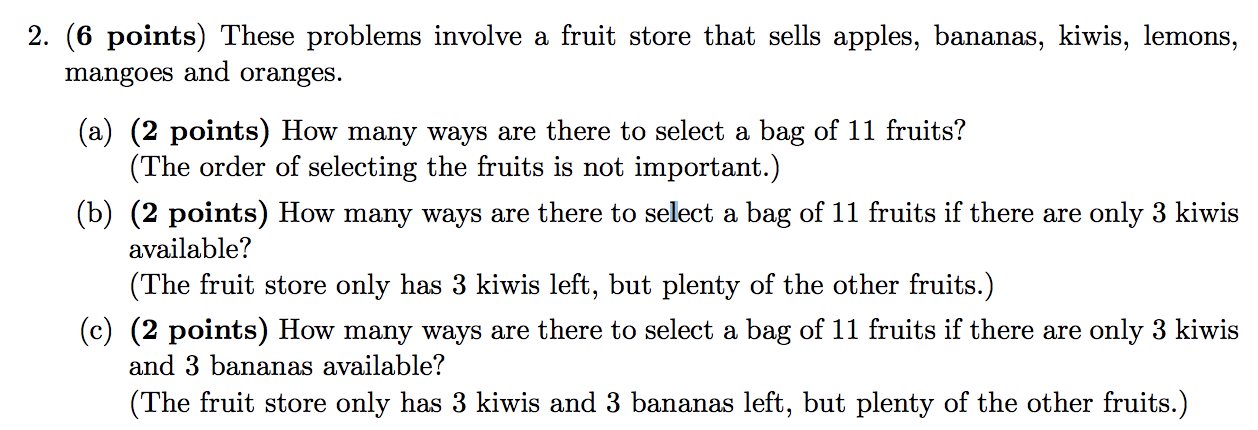 Solved 2. (6 points) These problems involve a fruit store | Chegg.com