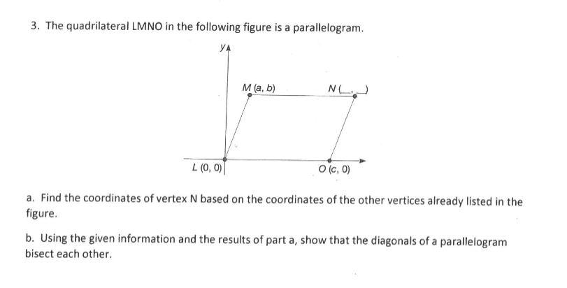Solved 3 The Quadrilateral Lmno In The Following Figure Is