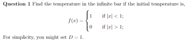 Solved Find the temperature in the infinite bar if the | Chegg.com