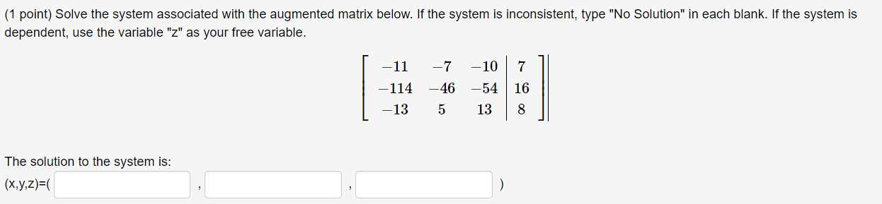 Solved (1 point) Solve the system associated with the | Chegg.com