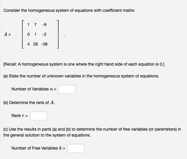 Solved Consider the homogeneous system of equations with | Chegg.com