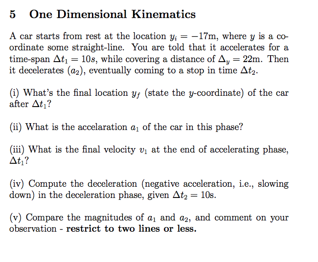 Solved 5 One Dimensional Kinematics A car starts from rest | Chegg.com