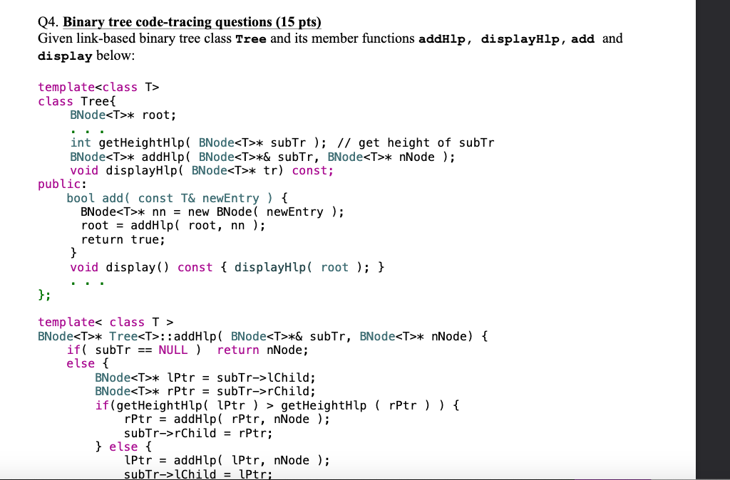Solved Q4. Binary tree code-tracing questions (15 pts) Given | Chegg.com