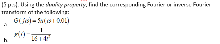 Solved (5 pts). Using the duality property, find the | Chegg.com