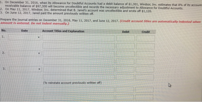 Solved . On December 31, 2016, when its Allowance for | Chegg.com
