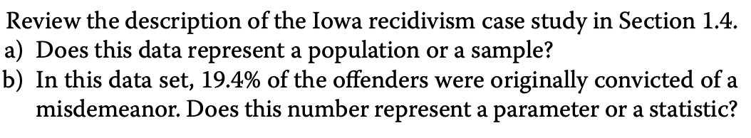 Solved Review the description of the Iowa recidivism case | Chegg.com