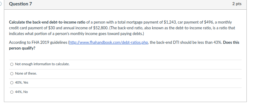 Question 7 2 pts Calculate the back-end | Chegg.com