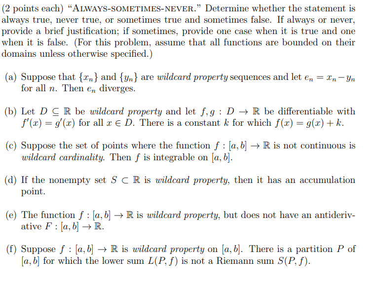 Solved (2 points each) “ALWAYS-SOMETIMES-NEVER.” Determine | Chegg.com
