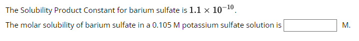 Solved The Solubility Product Constant for barium sulfate is | Chegg.com