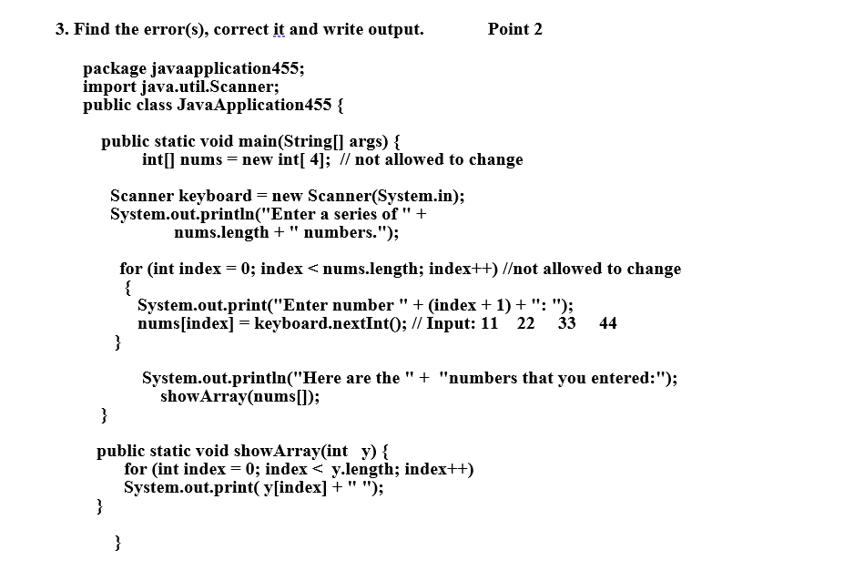 Solved 3. Find the error(s), correct it and write output. | Chegg.com