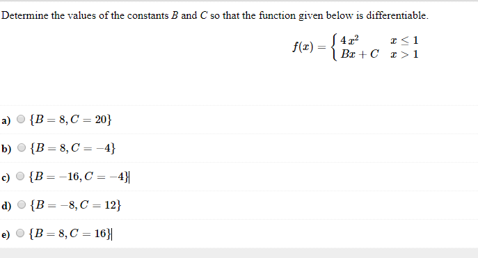Solved Determine the values of the constants B and C so that | Chegg.com