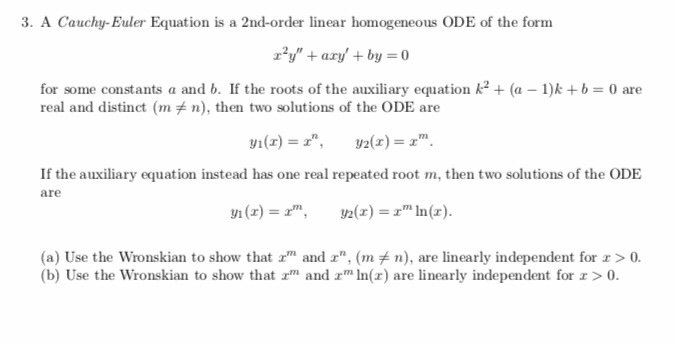 Solved 3. A Cauchy-Euler Equation is a 2nd-order linear | Chegg.com
