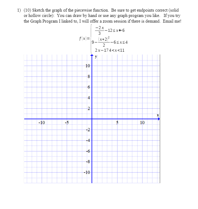 Solved 1) (10) Sketch the graph of the piecewise function. | Chegg.com