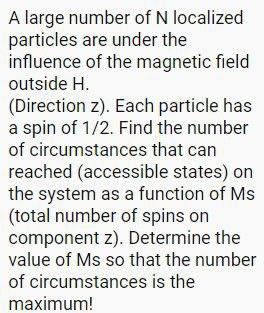 Solved A large number of N localized particles are under the | Chegg.com