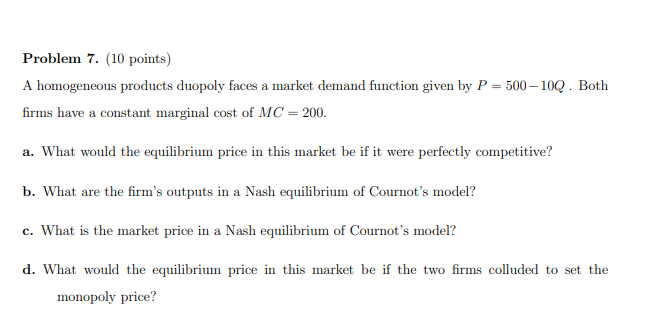 Solved Problem 7. (10 points) A homogeneous products duopoly | Chegg.com