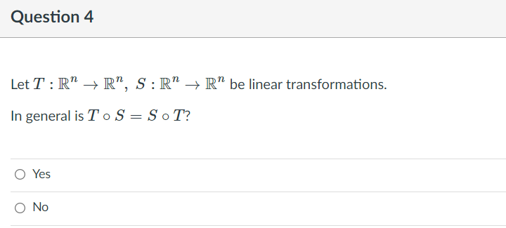 Solved Question 4 Let T:R" + R", S:R" + R" be linear | Chegg.com