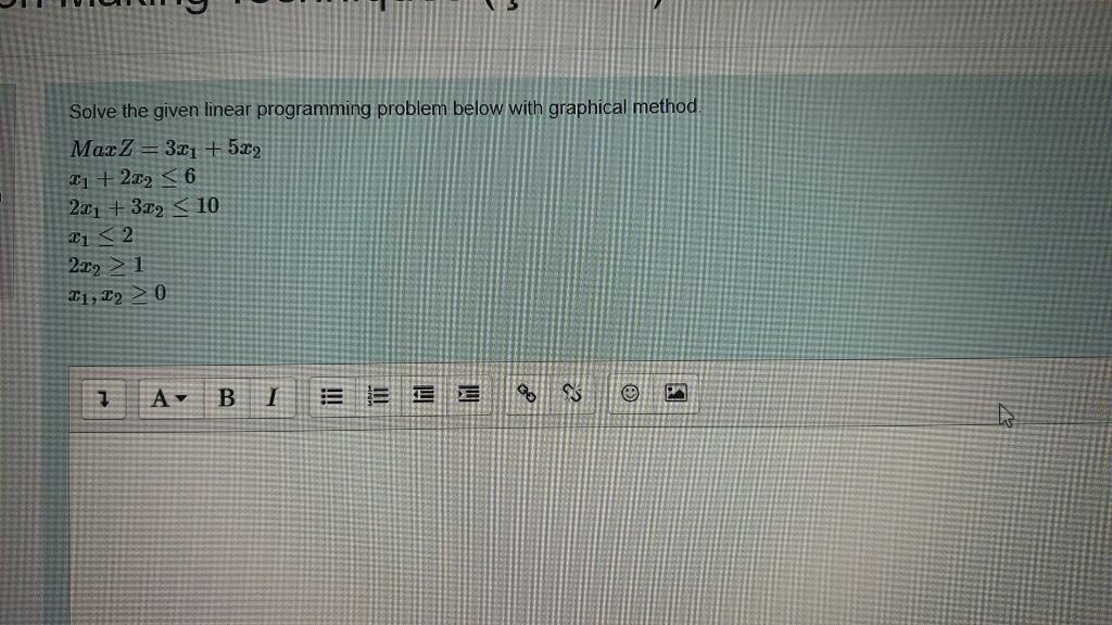 Solved Solve The Given Linear Programming Problem Below With 2978