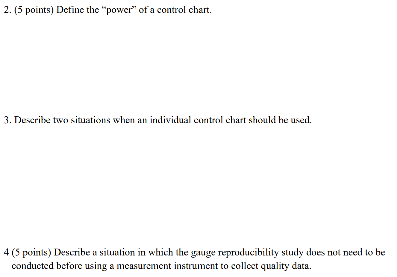 Solved 2. (5 points) Define the “power” of a control chart. | Chegg.com