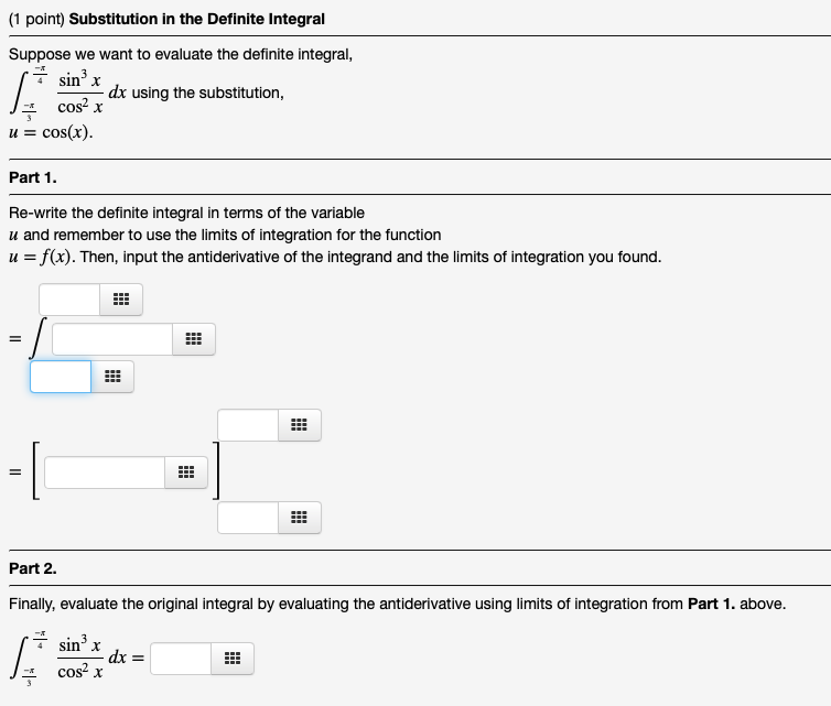 Solved (1 point) Substitution in the Definite Integral | Chegg.com