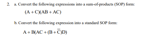 Solved 2. a. Convert the following expressions into a | Chegg.com