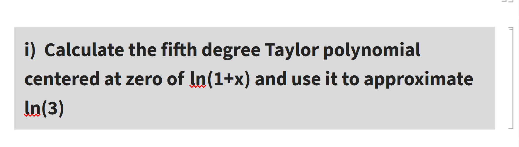 Solved i) Calculate the fifth degree Taylor polynomial | Chegg.com