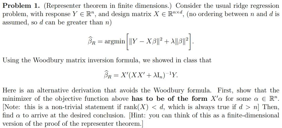 Solved Problem 1. (Representer theorem in finite | Chegg.com