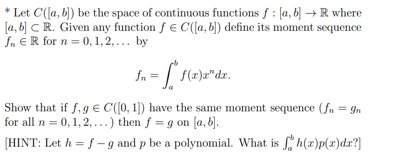Solved * Let C([a,b]) be the space of continuous functions | Chegg.com