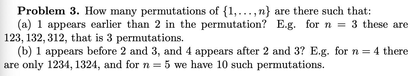 Solved Problem 3. How many permutations of {1,…,n} are there | Chegg.com