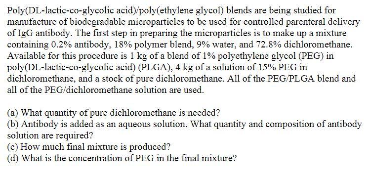 Solved Poly(DL-lactic-co-glycolic acid)/poly(ethylene | Chegg.com