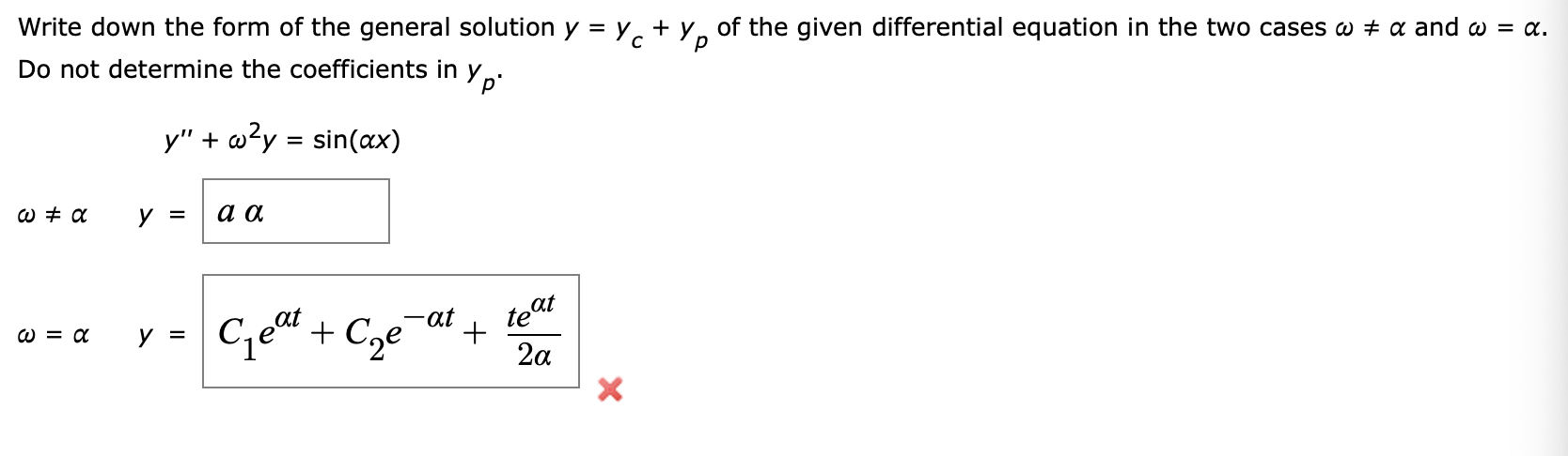 Solved Write down the form of the general solution y=yc+yp | Chegg.com