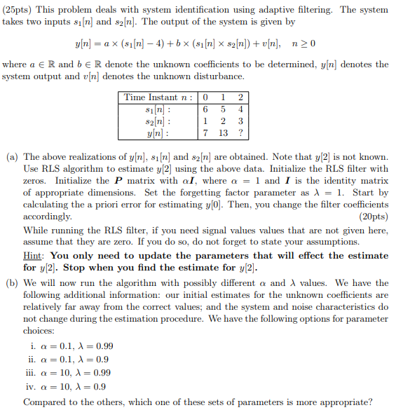 Solved (25pts) This problem deals with system identification | Chegg.com