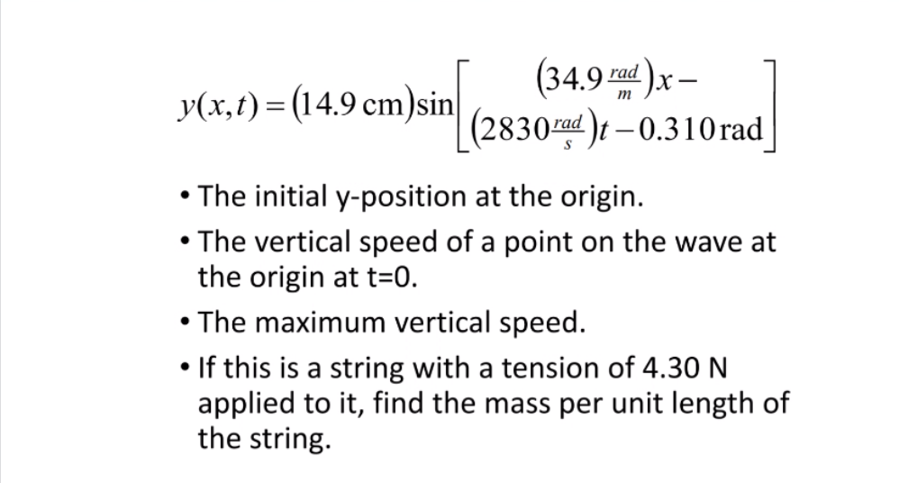 Solved y(x,t)=(14.9 cm)sin[(34.9mrad)x−(2830srad)t−0.310rad] | Chegg.com