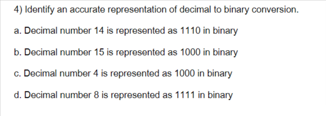 Solved 4) Identify an accurate representation of decimal to | Chegg.com