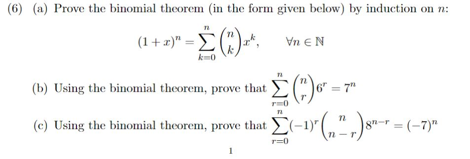 Solved (6) (a) Prove the binomial theorem (in the form given | Chegg.com