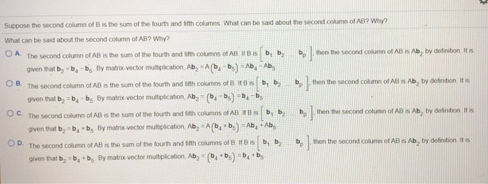 Solved Suppose the second column of B is the sum of the | Chegg.com
