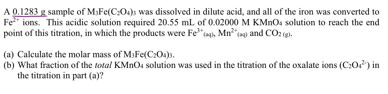 Solved A 0.1283 g sample of M3Fe(C2O4)3 was dissolved in | Chegg.com