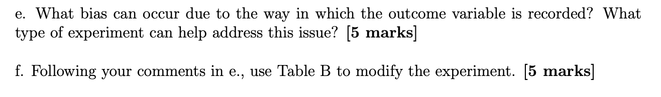 e. What bias can occur due to the way in which the | Chegg.com