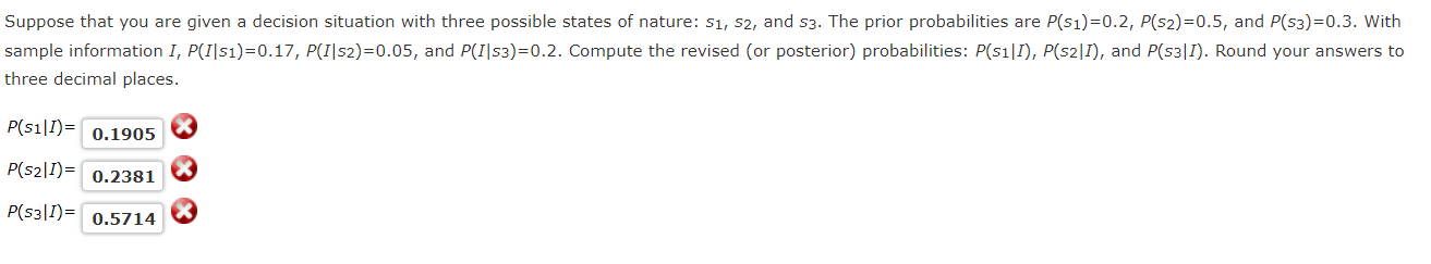 Solved Suppose that you are given a decision situation with | Chegg.com