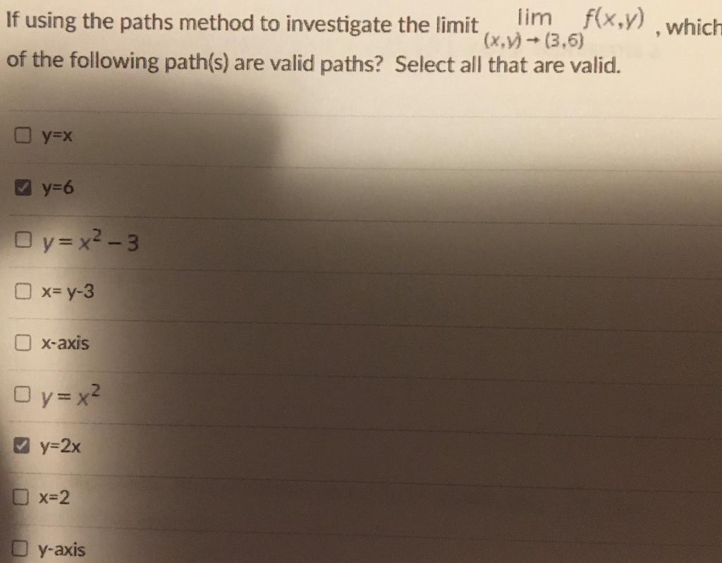 Solved If using the paths method to investigate the limit | Chegg.com