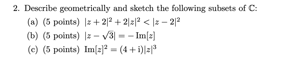 Solved Describe geometrically and sketch the following | Chegg.com