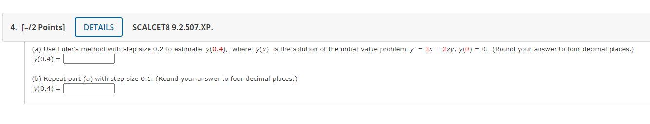 Solved [-/2 Points] SCALCET8 9.2.507.XP. (a) Use Euler's | Chegg.com